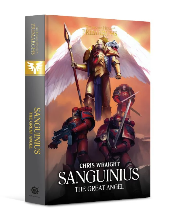 Sanguinius: The Great Angel (Hardback) – The Hooded Goblin